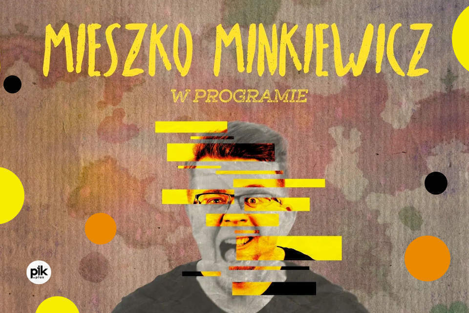 Mieszko Minkiewicz | stand-up w Krakowie - Bilety - PIK.krakow.pl